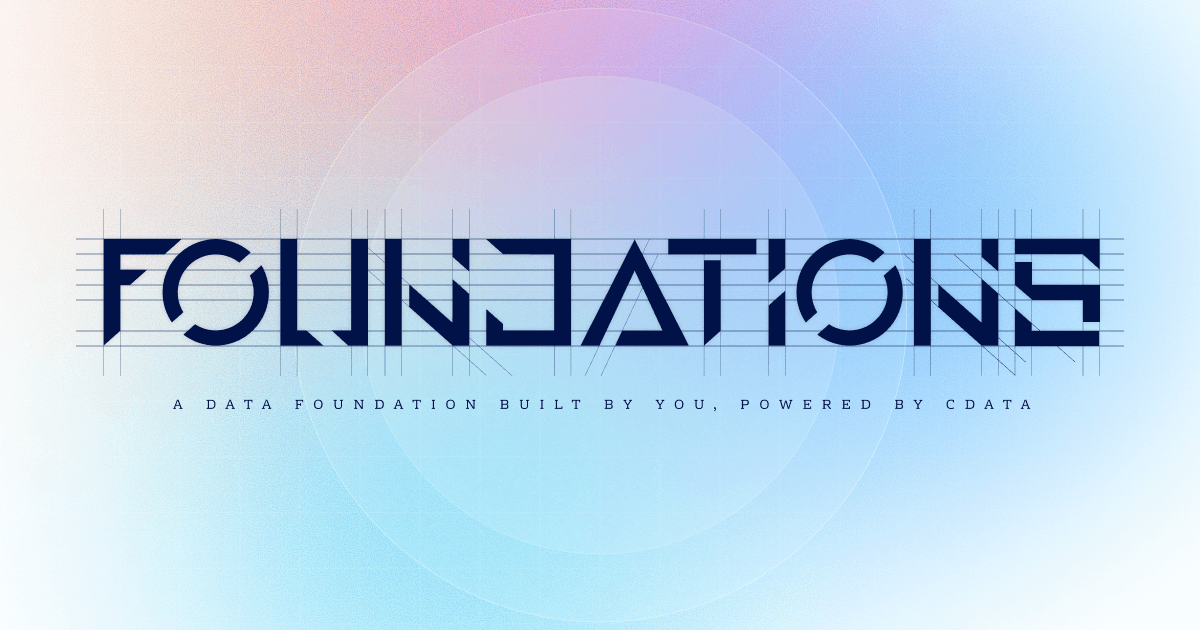 Virtual Event: Foundations - CData Software